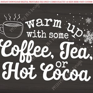 Coffee Tea or Cocoa Sign, Warm up With Some Hot Beverages Station, Hot ...