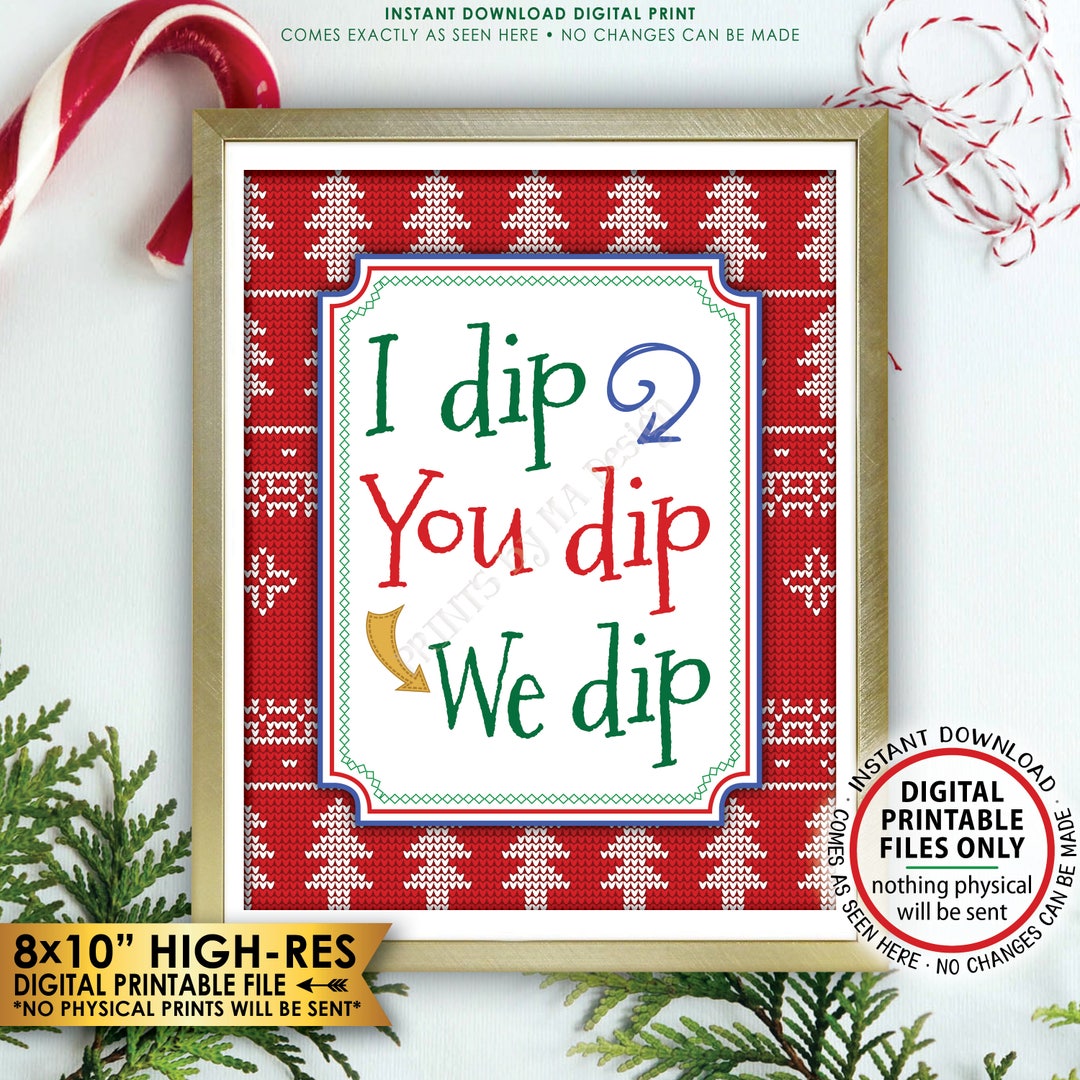 Ugly Christmas Sweater Dip Sign, I Dip You Dip We Dip, Fondue Party Dip ...