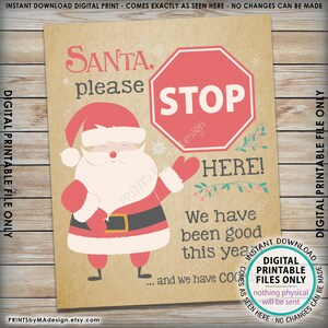 Santa Stop Here Sign, Stop Here We Have Been Good Cookies Old Paper ...