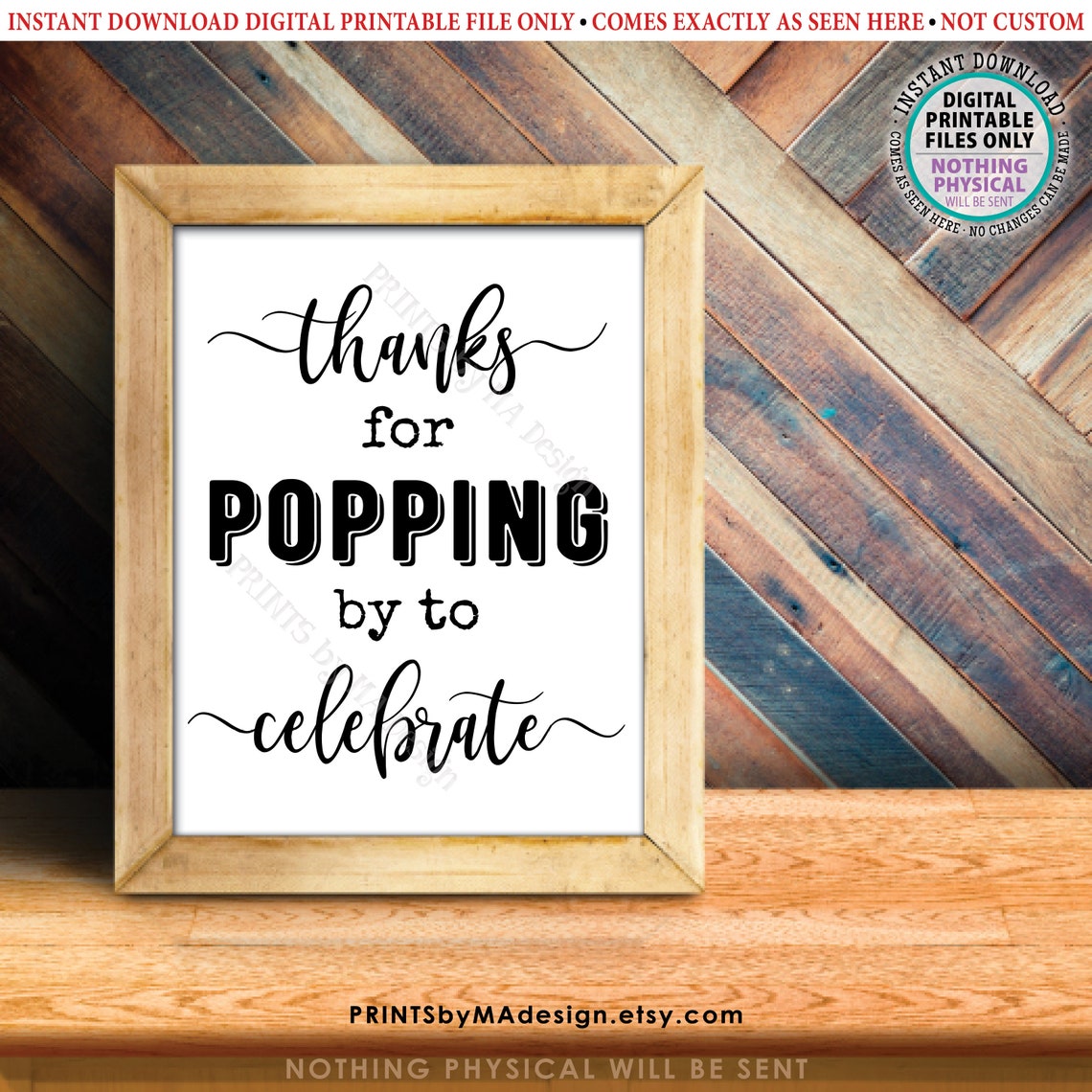 Thanks for Popping by to Celebrate, PRINTABLE 8x10/16x20” Sign, Wedding ...