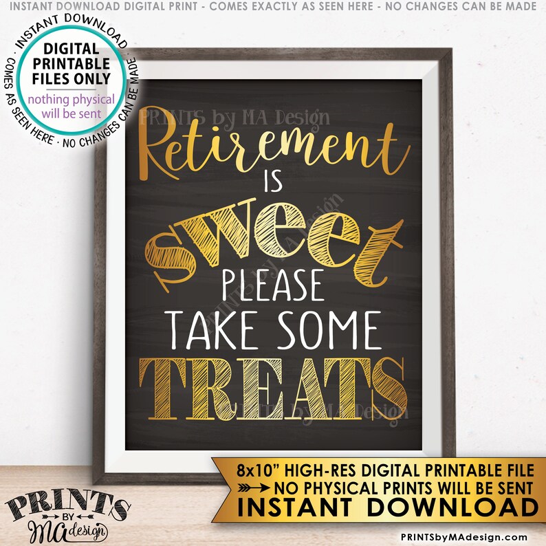 Retirement Sign, Retirement is Sweet Please Take Some Treats Retirement ...