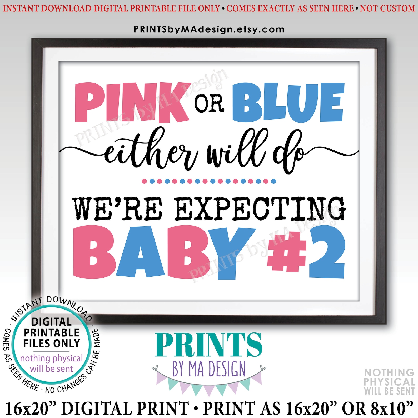 Baby Number 2 Pregnancy Announcement Sign, Pink or Blue Either Will Do ...