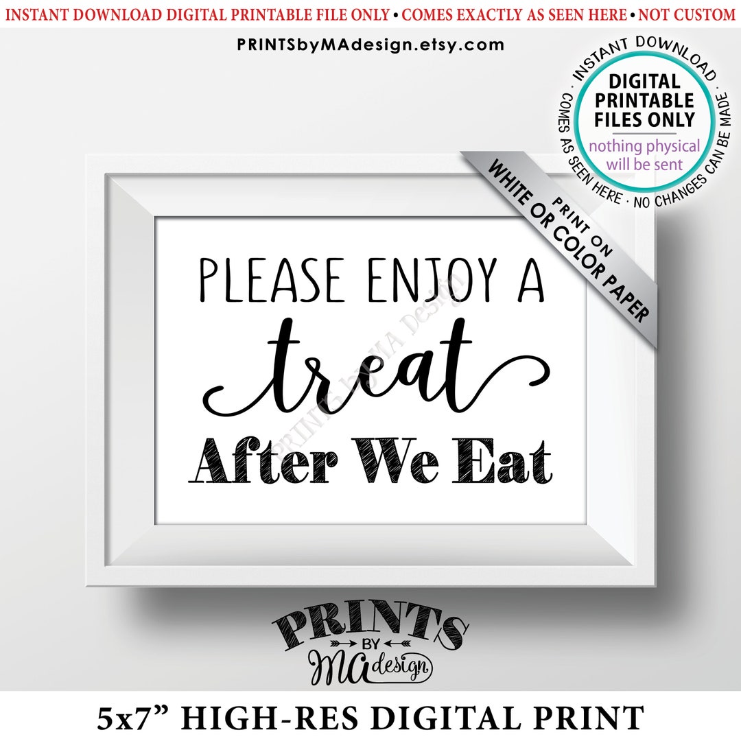 Please Enjoy a Treat After We Eat Sign, Take a Treat Sign, Dessert Will ...