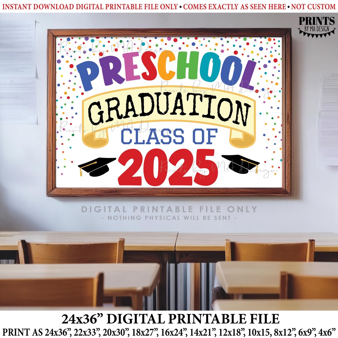 Preschool Graduation Sign, Class of 2025 Preschool Graduation, Colorful ...
