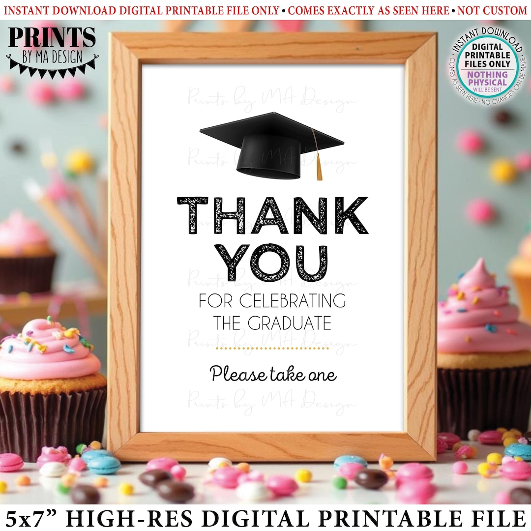Graduation Party Favor Sign, Please Take One, Thank You for Celebrating ...