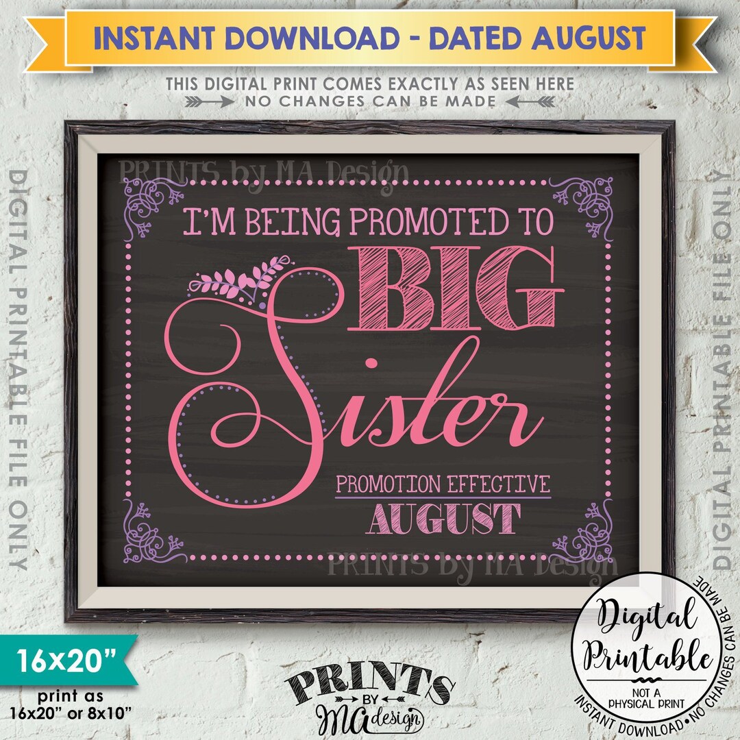 Pregnancy Announcement Sign, I'm Being Promoted to Big Sister in AUGUST ...