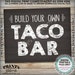 Taco Bar Sign and Labels, Build Your Own Taco Station, Nacho Fiesta ...