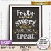 Forty is Sweet Please Take a Treat Fortieth Party Decor, 40th Birthday ...