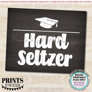 Beverage Station Signs, Graduation Drinks, Beer Hard Seltzer Water Soda ...