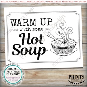 Warm up With Some Hot Soup Sign, Soup Station, Soup Bar, Soup Buffet ...