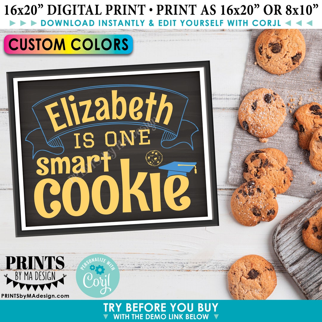 One Smart Cookie Sign, Custom Name, Cookie Bar, PRINTABLE 8x10/16x20 ...