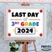 Last Day of School Sign, Last Day of 3rd Grade 2024, PRINTABLE 8x10 ...