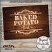 Baked Potato Bar Sign, Potato Sign, Graduation, Birthday, Retirement ...
