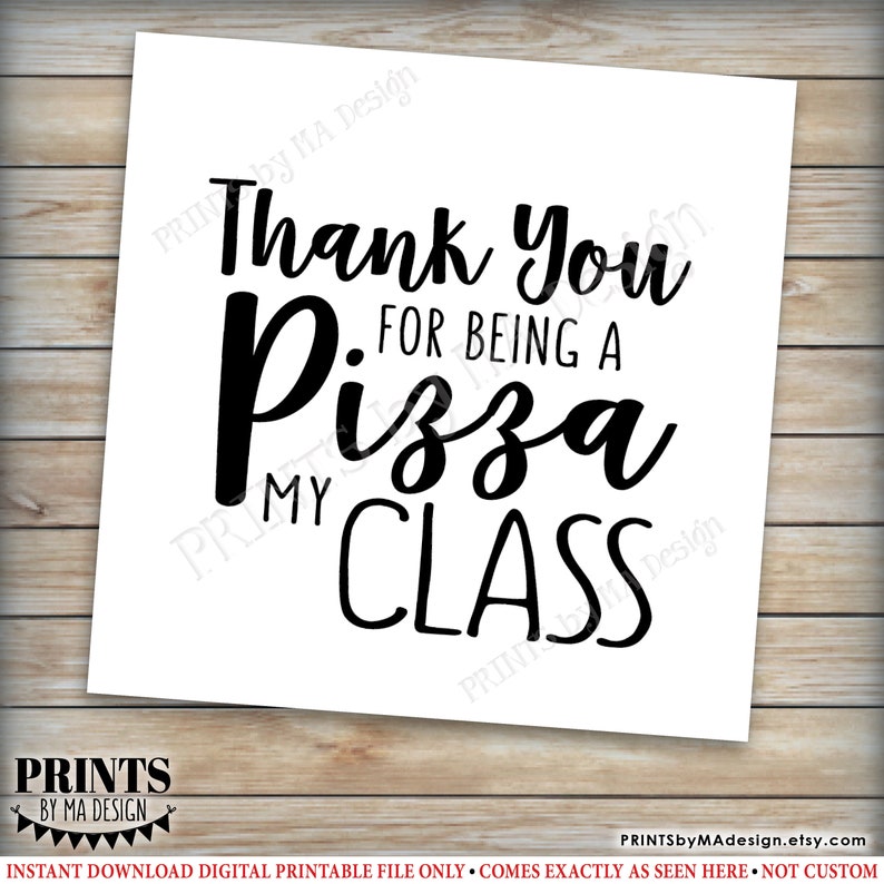 Pizza Labels, Thank You for Being a Pizza My Class Pizza Box Tags End ...