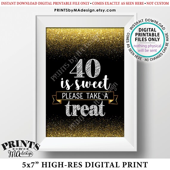 40th Birthday 40 is Sweet Please Take a Treat Fortieth Party | Etsy