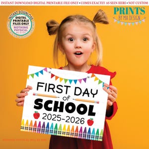 First Day of School Sign, 2025-2026 Dated PRINTABLE 8x10/16x20” Back to ...