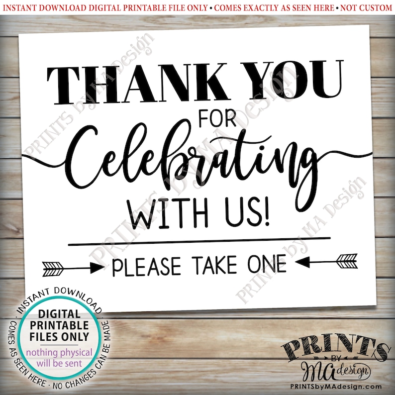 Thank You for Celebrating With Us Sign Please Take One Party - Etsy
