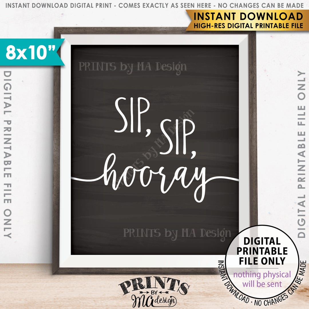 Sip Sip Hooray Sign, Bubbly Bar Wedding Sign, Bridal Shower Mimosa Bar ...