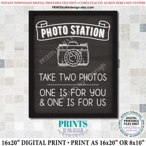 Photo Station Sign, Take Two Photos, One is for You and One is for Us ...