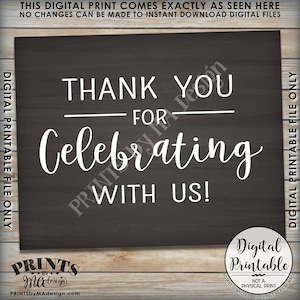 Thank You for Celebrating With Us Sign, Wedding Sign, Anniversary Party ...