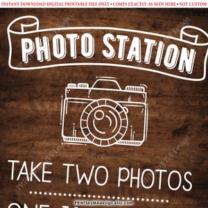 Photo Station Sign, Take Two Photos, One is for You and One is for Us ...