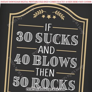 50th Birthday Sign, 50th Birthday Candy Bar Display, If 30 Sucks and 40 ...