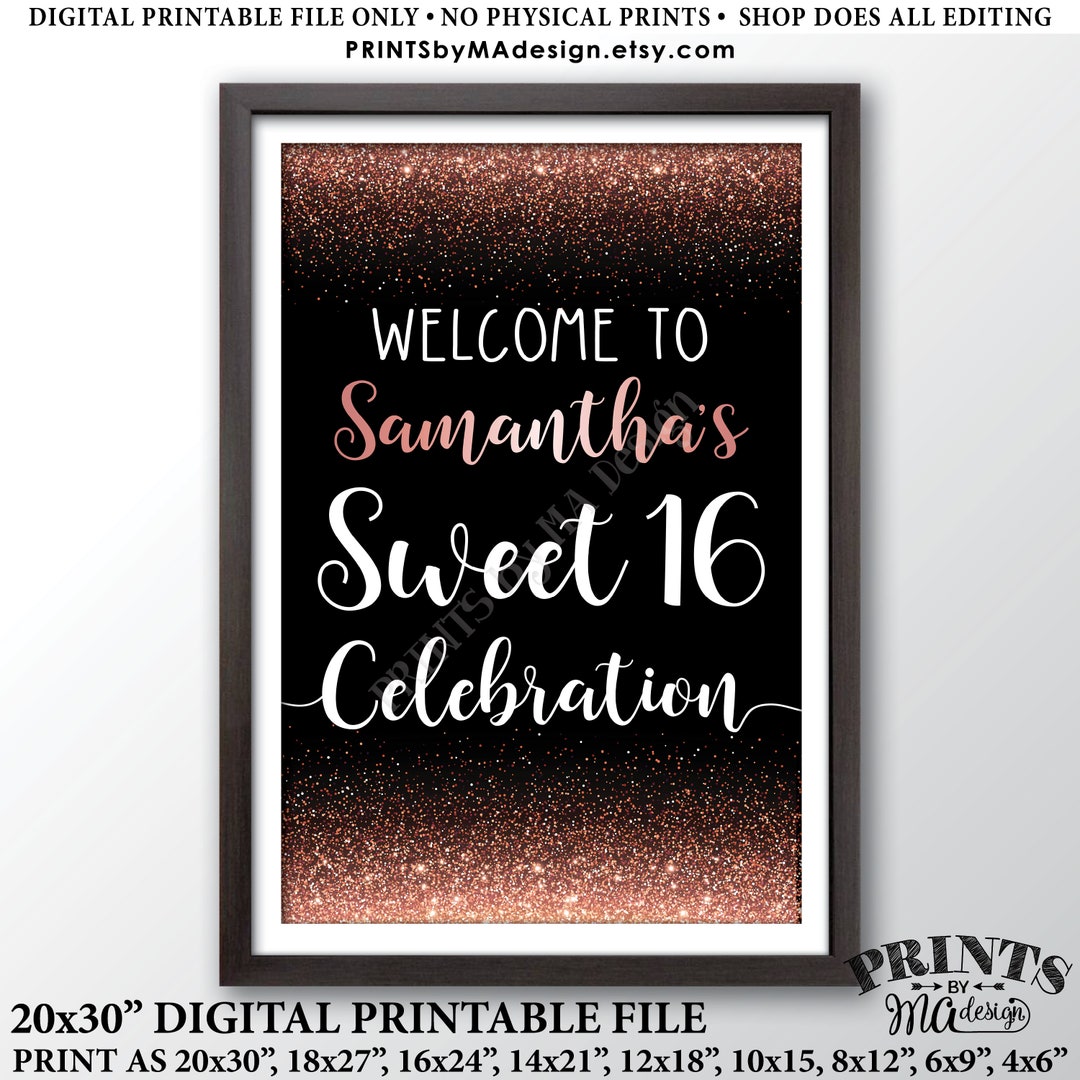 Sweet 16 Welcome Sign, Welcome to the Sweet 16 Celebration Welcome Sign ...