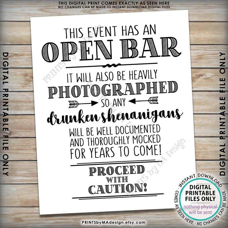Event Open Bar Sign, Drunken Shenanigans, Photographs Documented ...