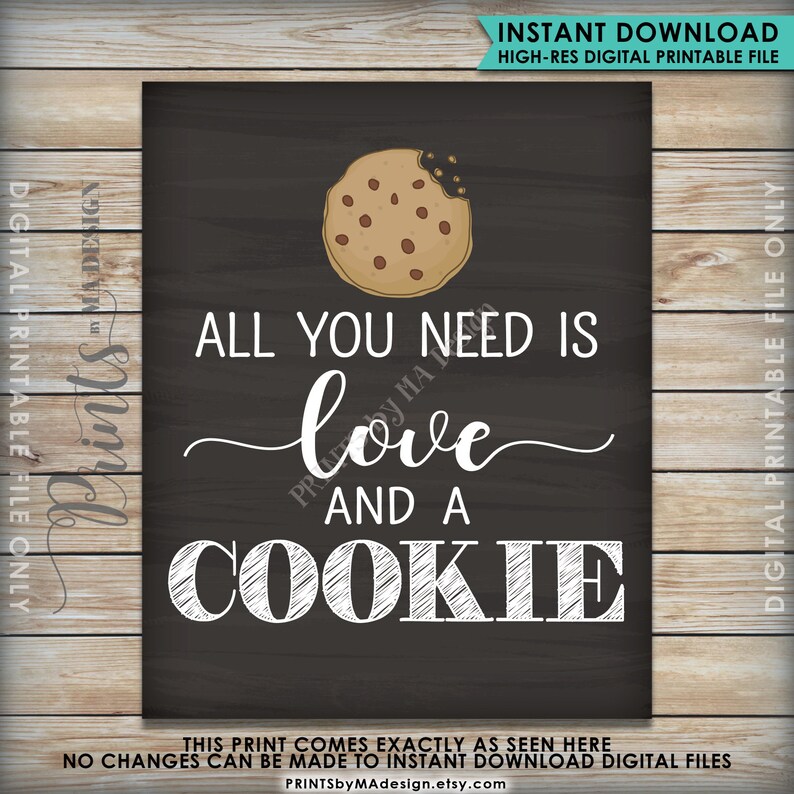 Cookie Sign, All You Need is Love and a Cookie Display, Cookie Bar ...