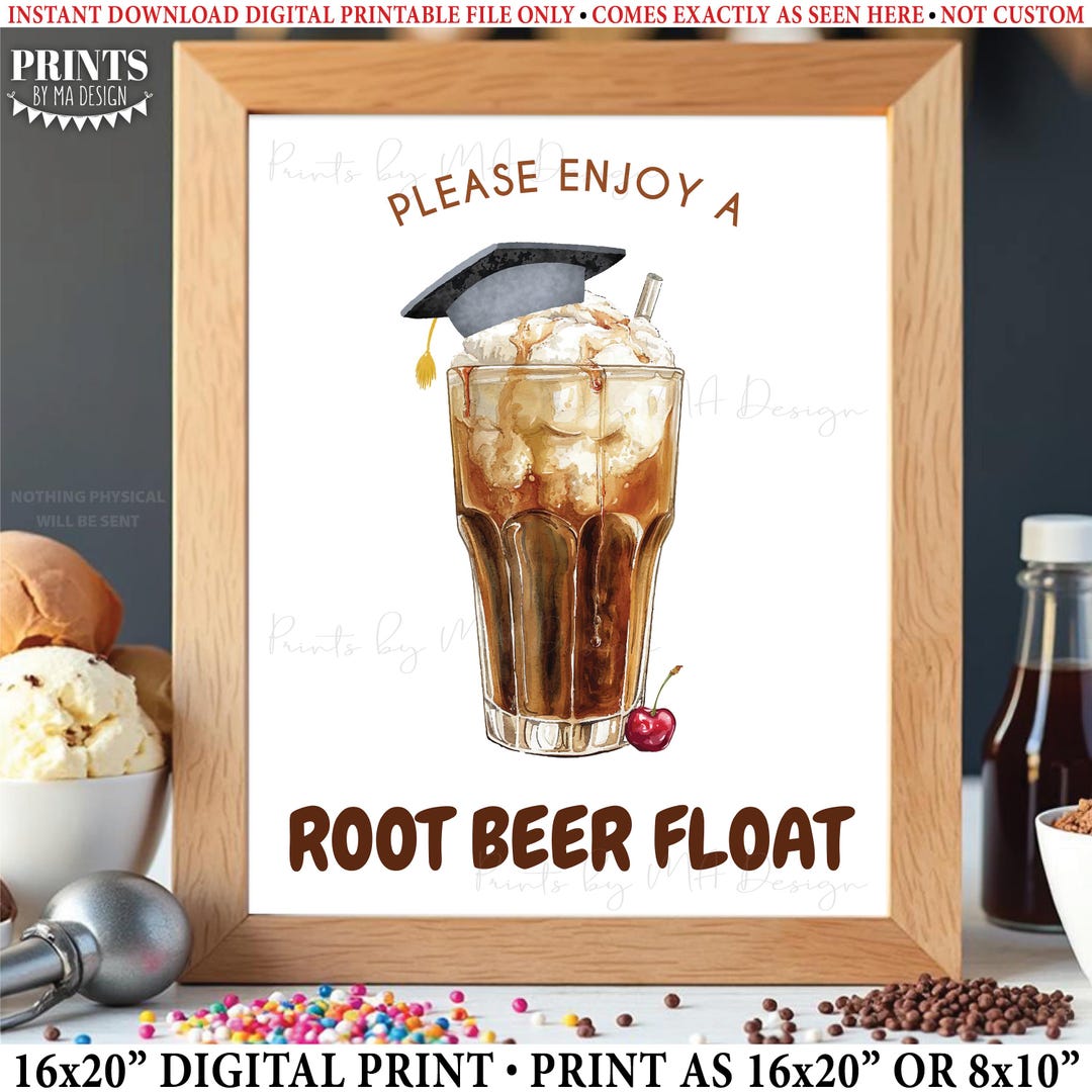 Root Beer Float Sign for Graduation, Please Enjoy an Ice Cream Treat ...