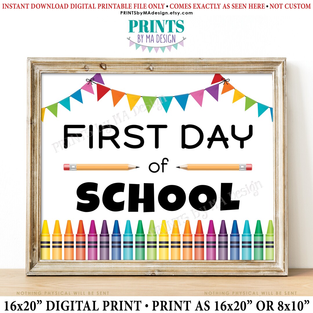 First Day of School Sign, Crayons, Colorful Bunting, Start of a New ...