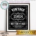 1968 Birthday Sign, Better With Age Vintage Birthday Poster, Black ...