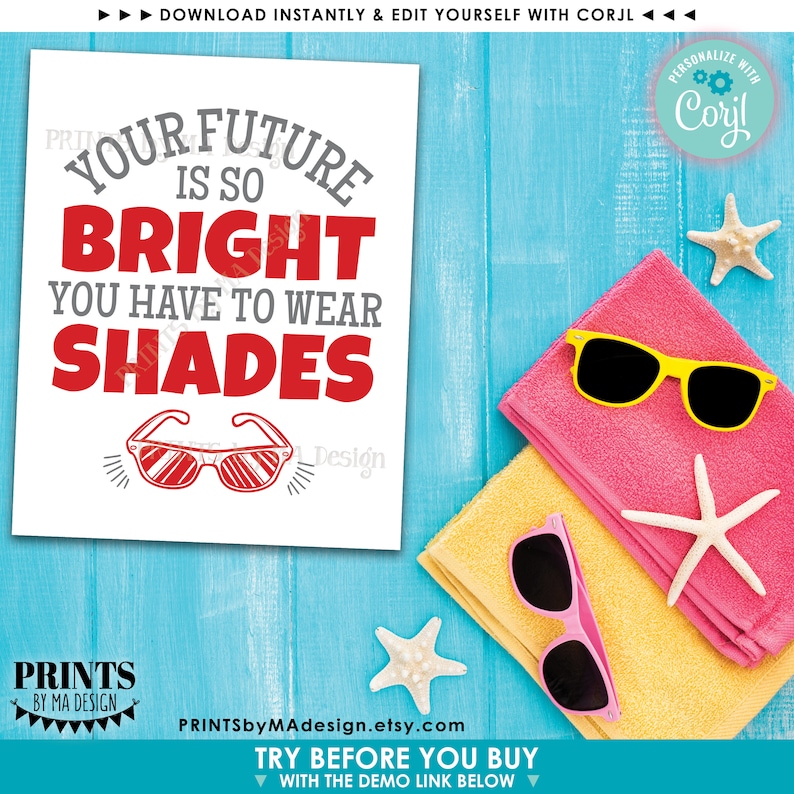 Future is so Bright Have to Wear Shades, Editable Sunglasses Sign ...