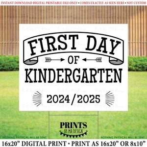First Day of School Sign, Starting Kindergarten, Kindergartener, 2024 ...