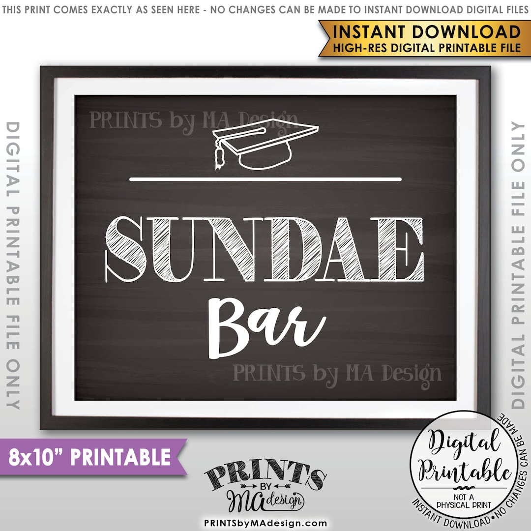 Sundae Bar Sign, Create Your Own Ice Cream Sundae Graduation Sign ...