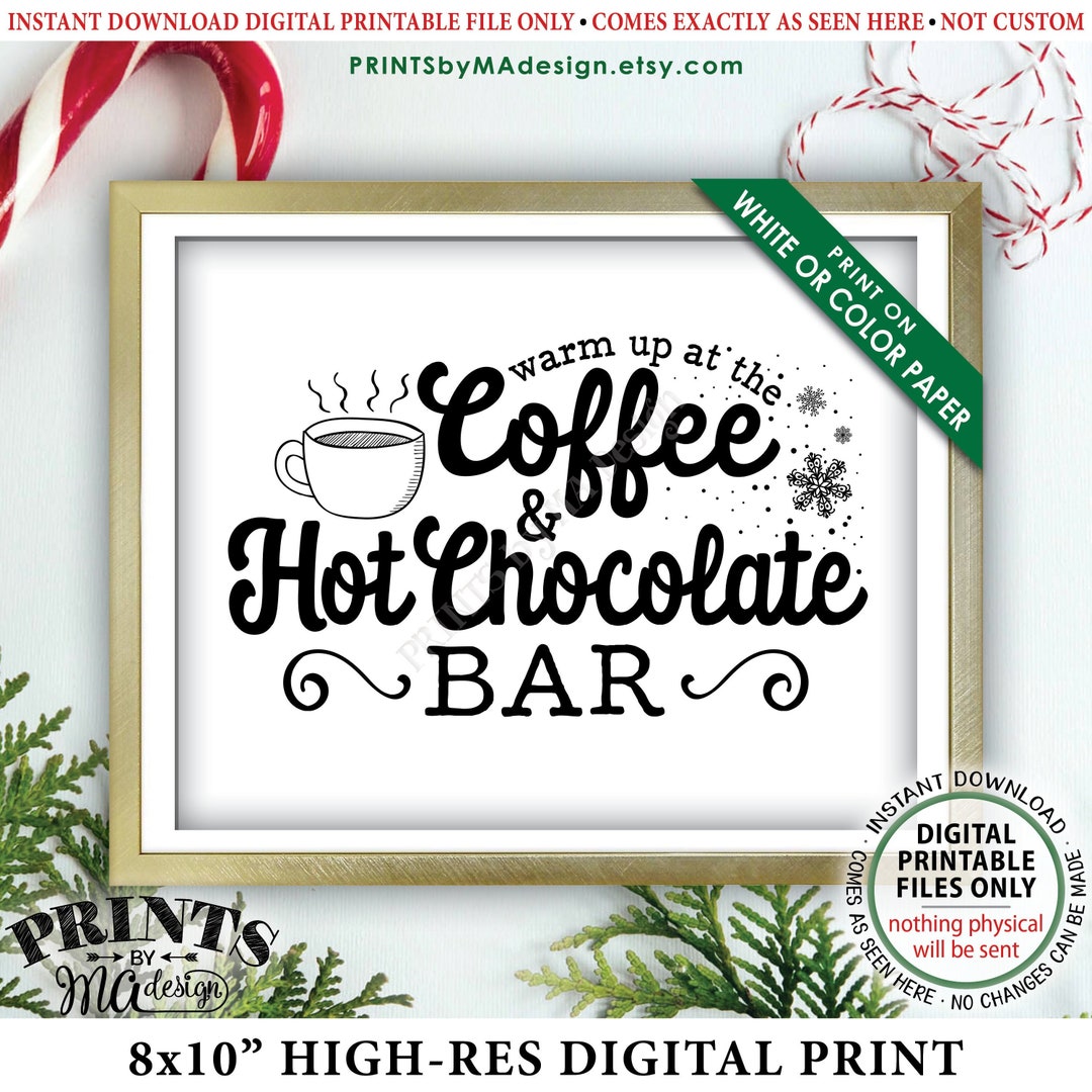 Coffee and Hot Chocolate Sign, Warm up at the Coffee & Hot Chocolate ...