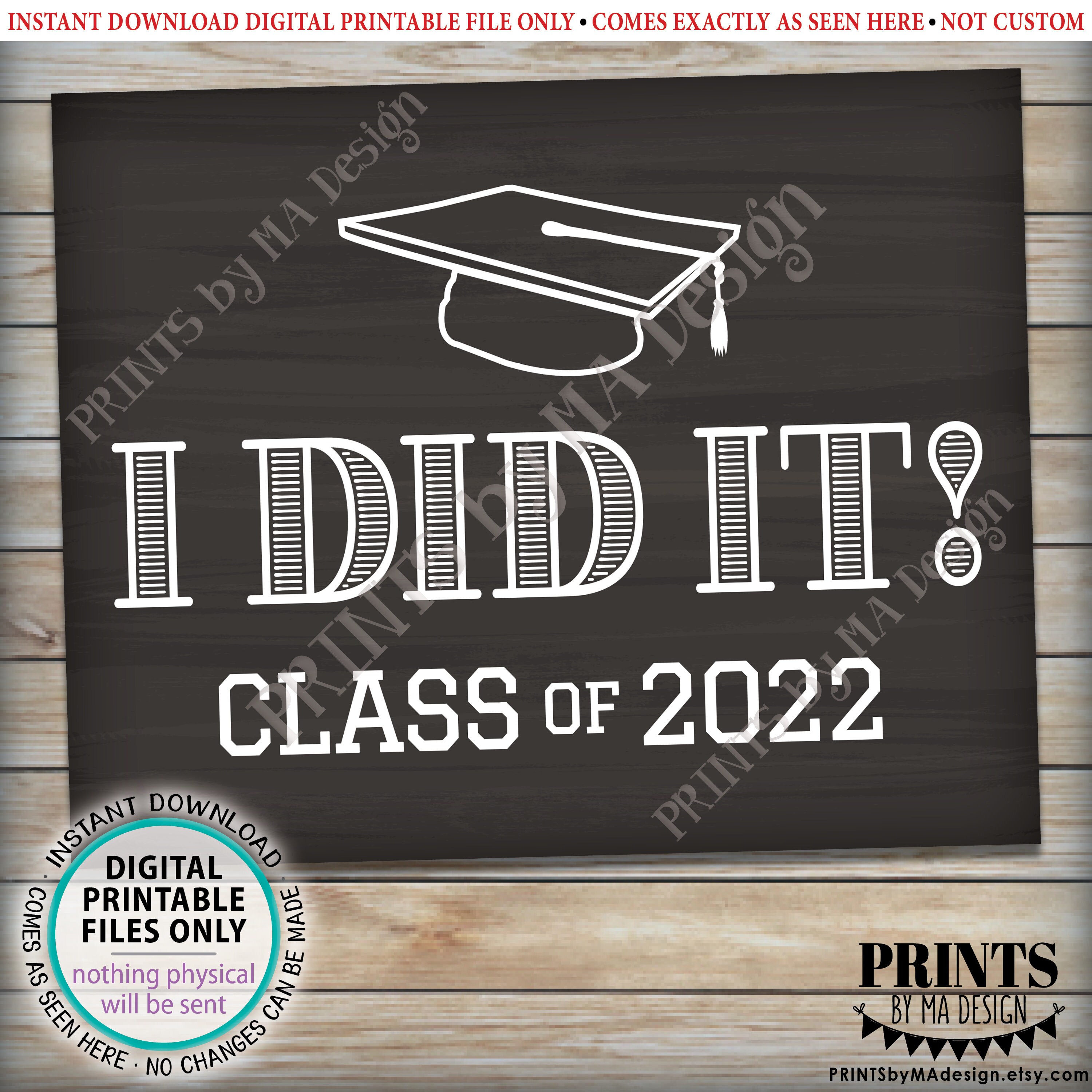 I Did It! Class of 2022 Sign, High School Graduation or College ...