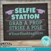 Graduation Selfie Station Sign, Grad Hashtag, PRINTABLE 8x10/16x20 ...
