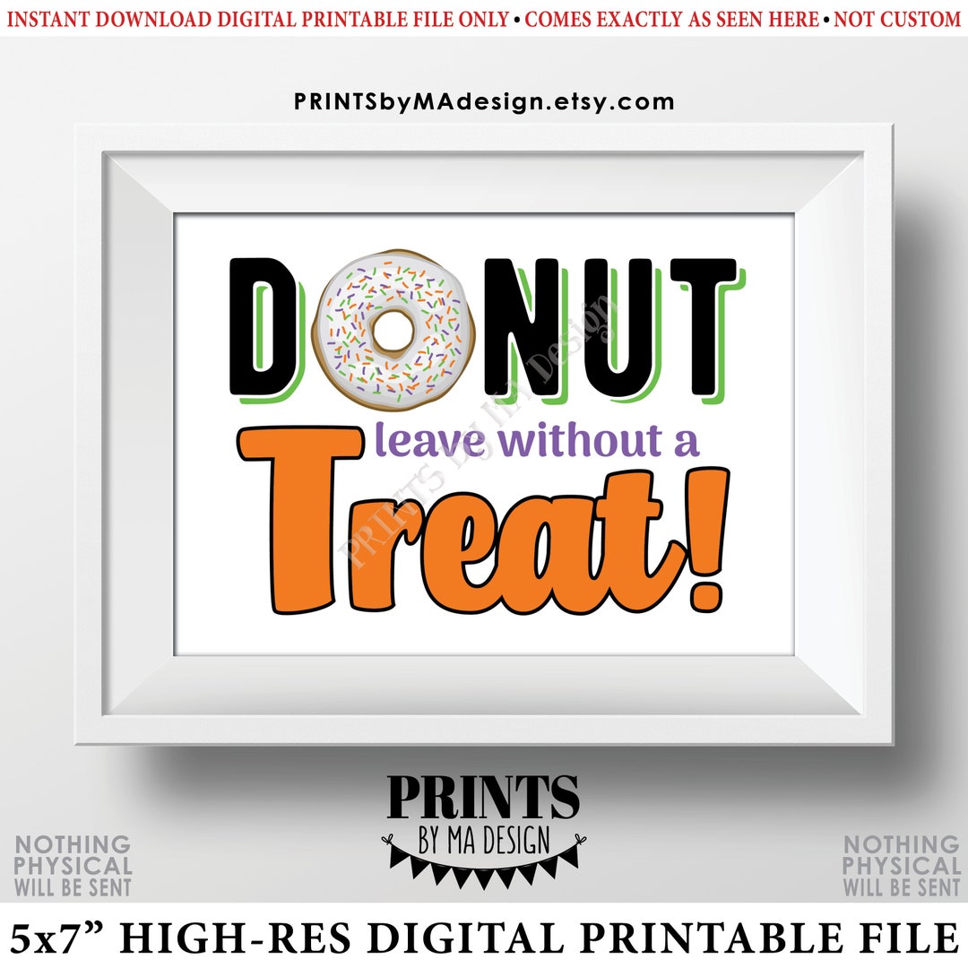 Donut Leave Without a Treat Sign, Halloween Sweet Treats, Halloween ...