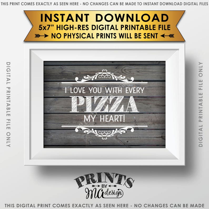 Pizza Sign I Love You With Every Pizza My Heart Pizza Party - Etsy