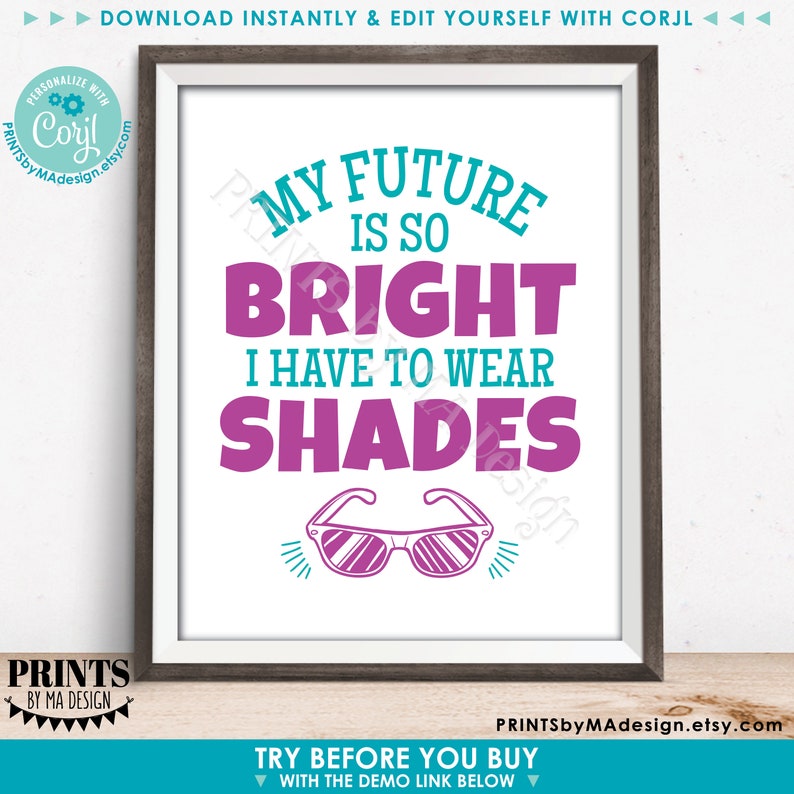 Future is so Bright Have to Wear Shades Editable Sunglasses - Etsy