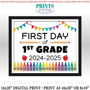 First Day of School Sign, First Grader, Starting 1st Grade, 2024-25 ...