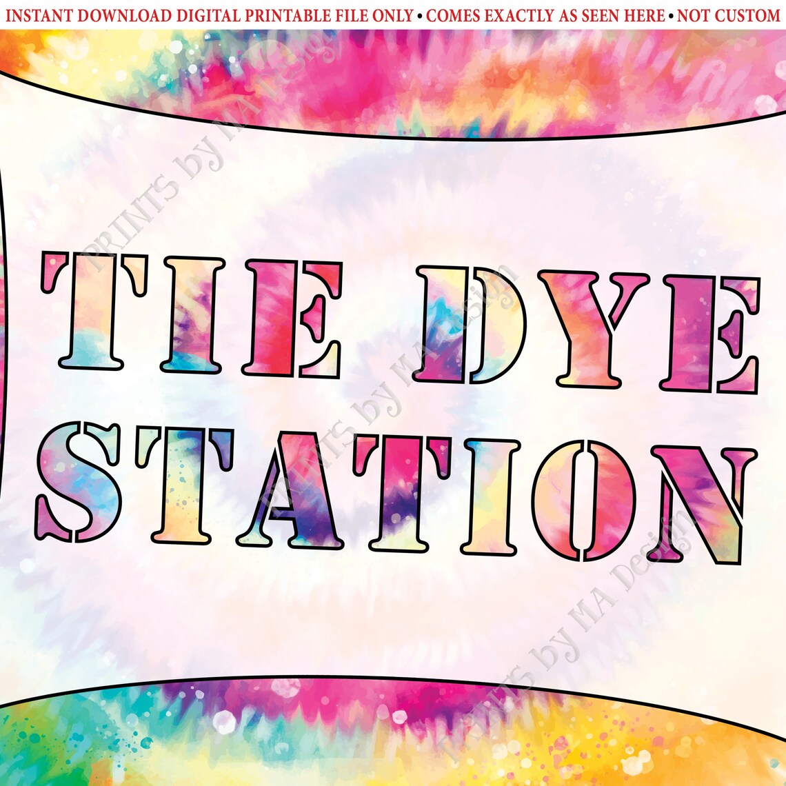 Tie Dye Station Sign, Rainbow Tie Dye Activity, PRINTABLE 8x10/16x20 ...