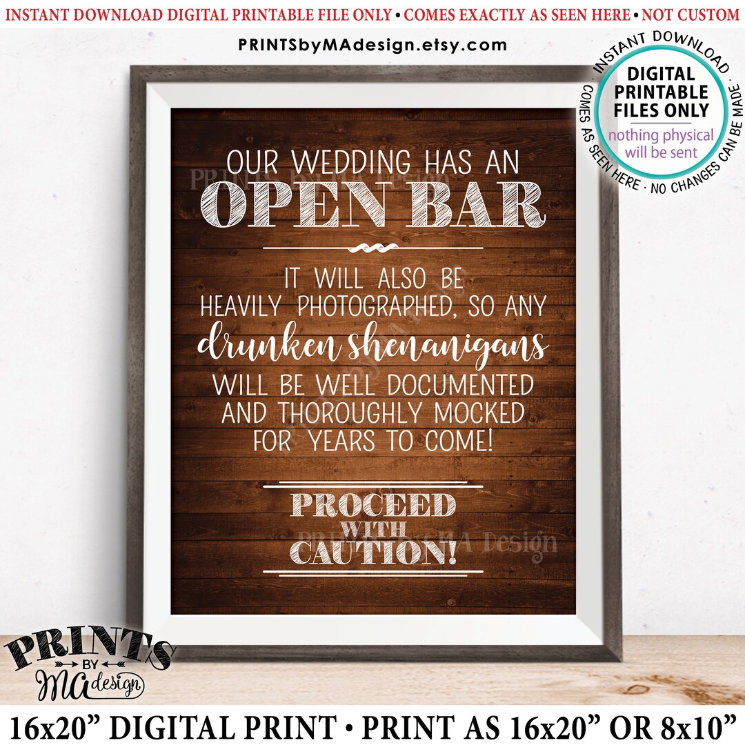 Open Bar Sign, Drunken Shenanigans Sign, Alcohol Documented Wedding Bar ...