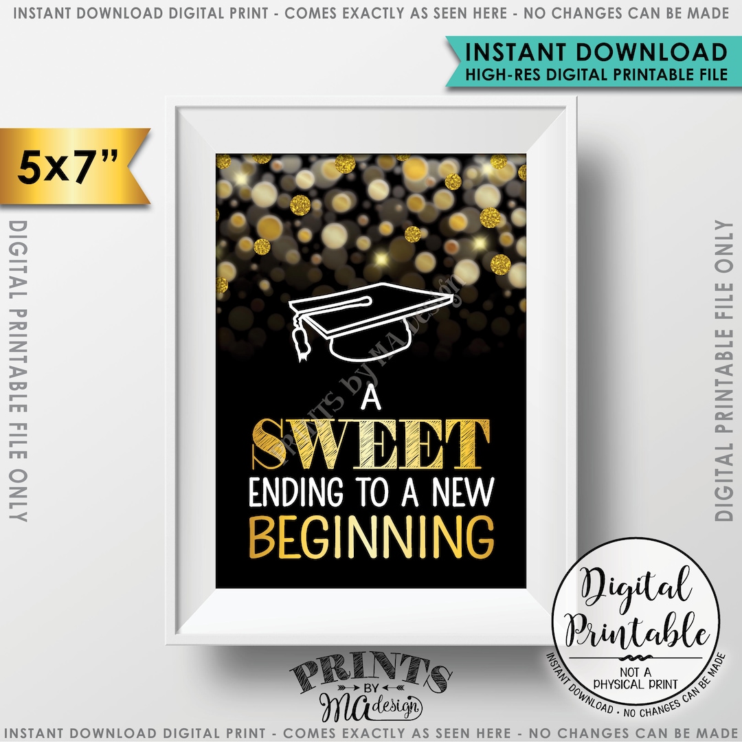 A Sweet Ending to a New Beginning Graduation Sign, Graduation Party ...