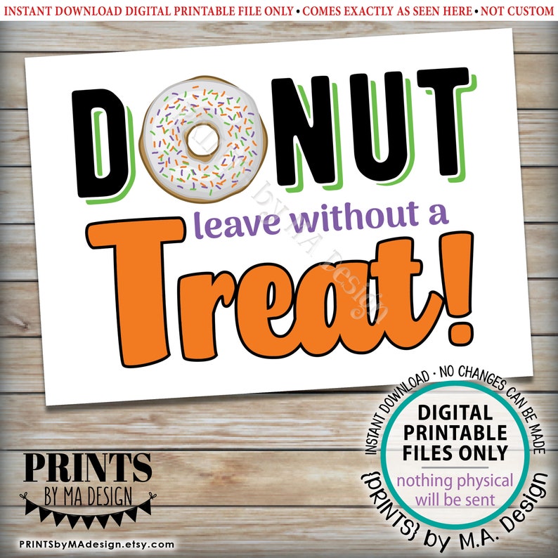Donut Leave Without a Treat Sign, Halloween Sweet Treats, Halloween ...