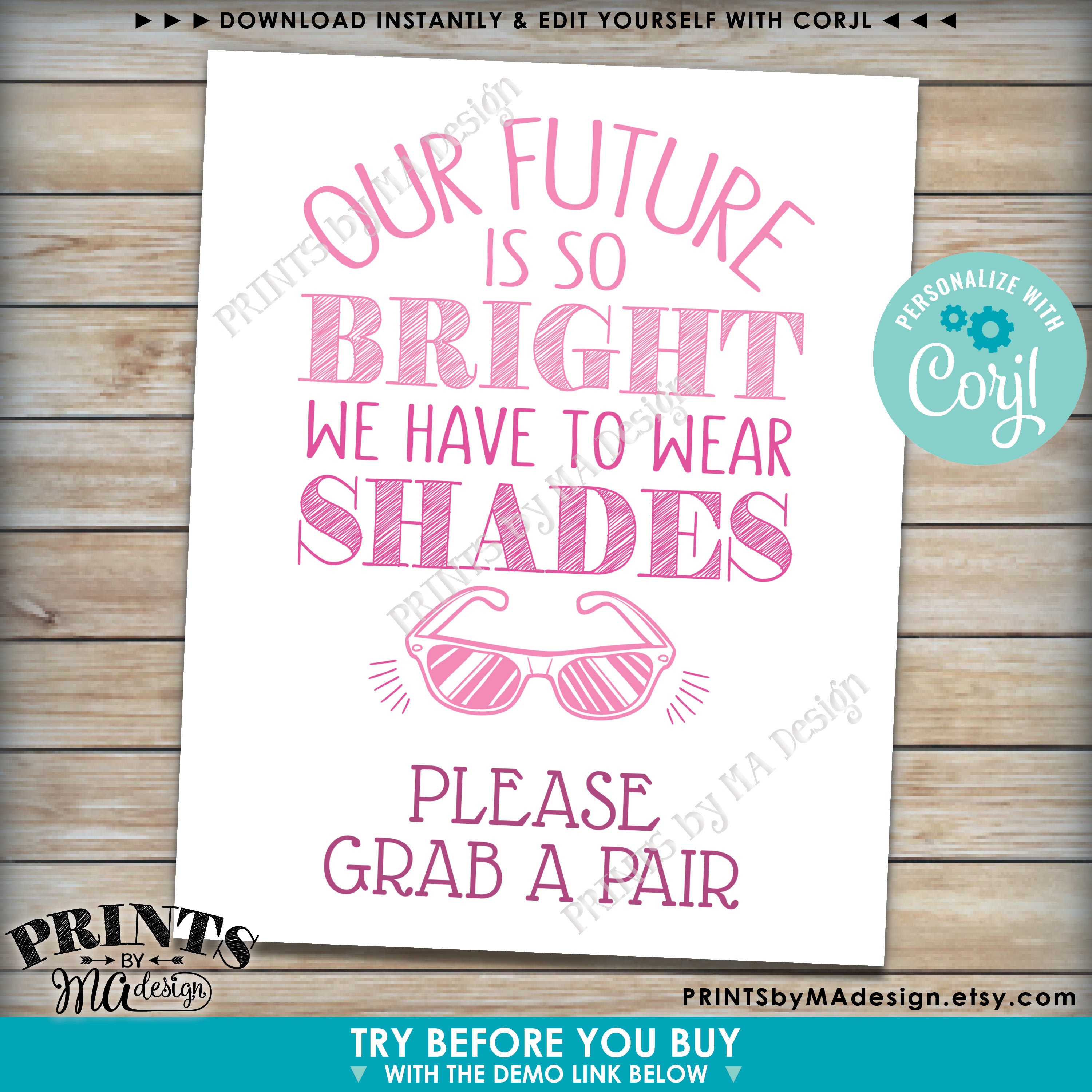 Sunglasses Sign, Our Future is So Bright We Have to Wear Shades ...