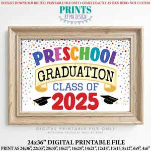 Preschool Graduation Sign, Class of 2025 Preschool Graduation, Colorful ...