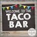 Taco Bar Sign and Labels, Taco Buffet, Build Your Own Taco Station ...