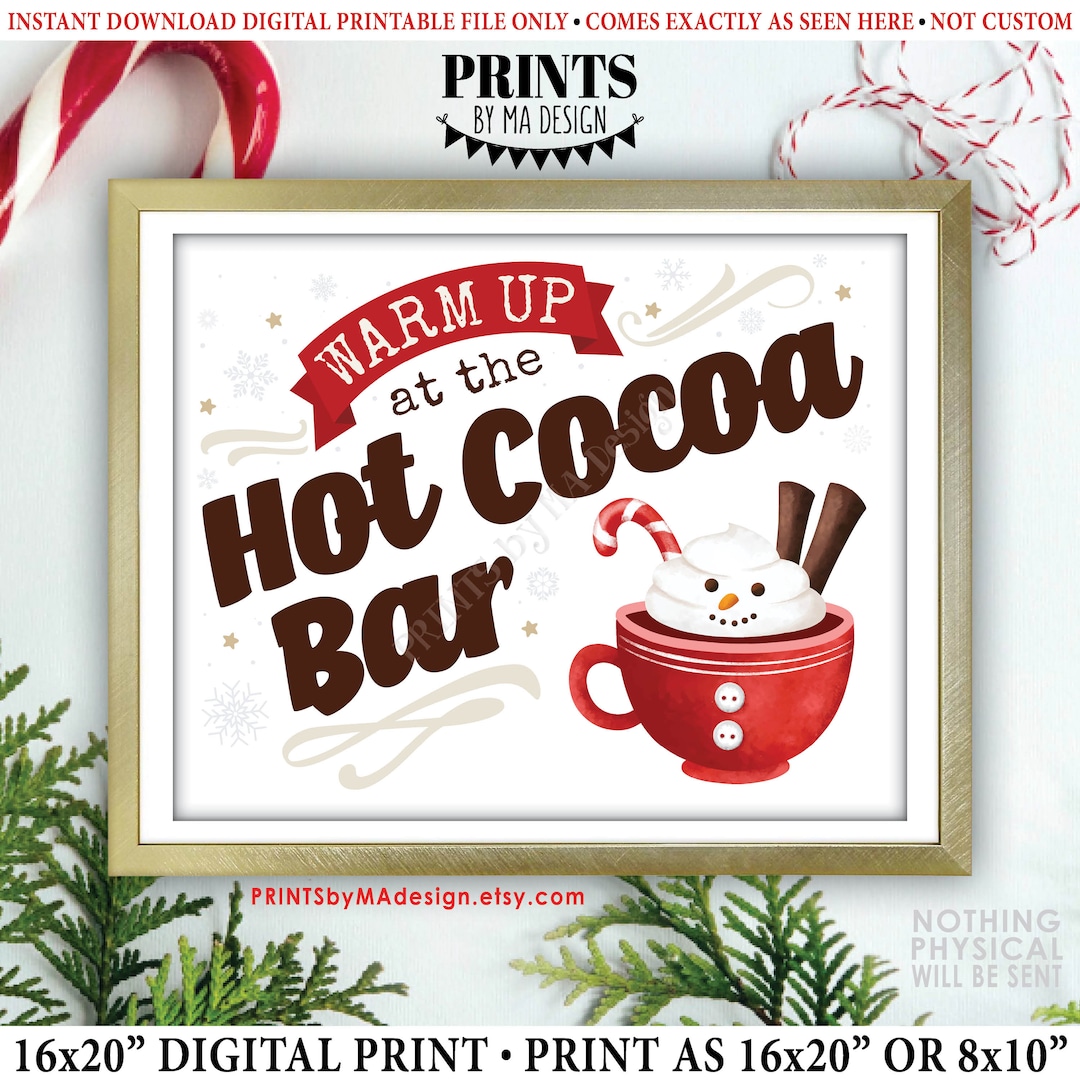 Warm up at the Hot Cocoa Bar Sign, Christmas Party, Holiday Party, Cute ...